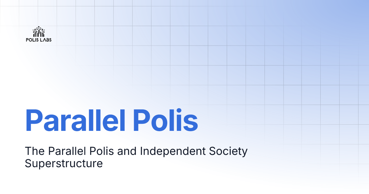 Parallel Polis | Polis Labs